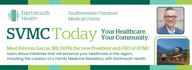 SVMC Today: Meet Dr. Estevan Garcia | Southwestern Vermont Medical Center